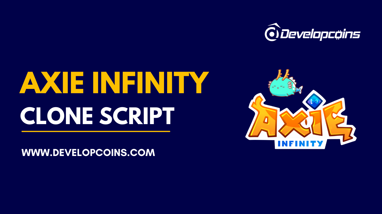 What is Axie Infinity Clone Script? – henrywalter